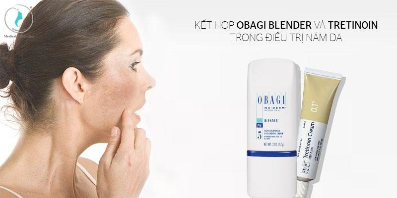 KẾT HỢP OBAGI BLENDER VÀ TRETIN0IN TRONG ĐIỀU TRỊ NÁM DA - Zo